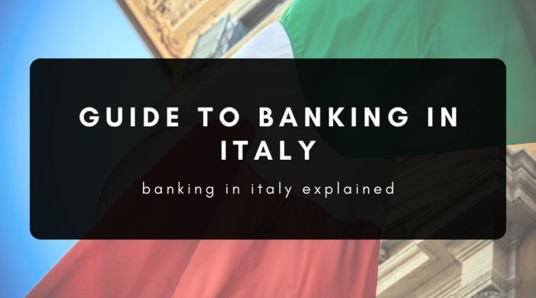 Banking in Italy - How to Navigate Italian Banks and Taxes