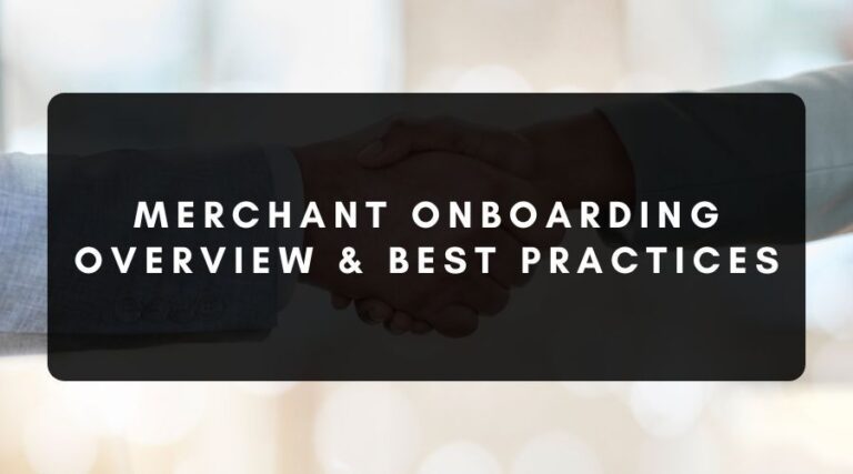Merchant Onboarding Overview & Provider Best Practices