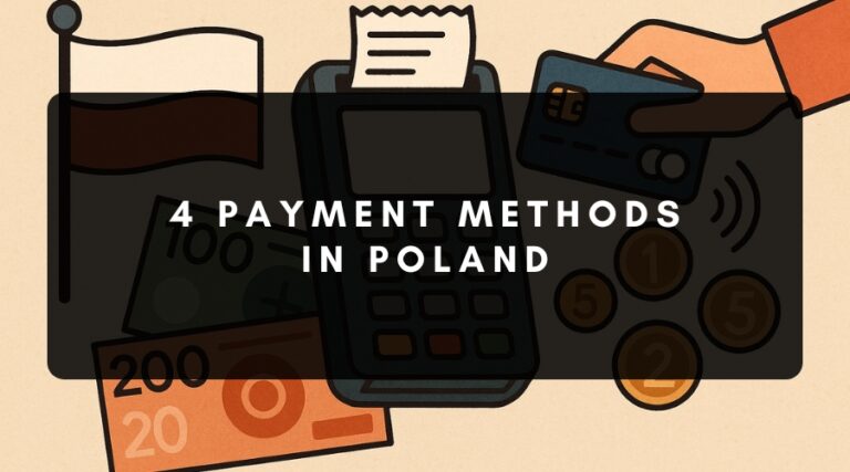 4 Payment Methods to Offer in Poland